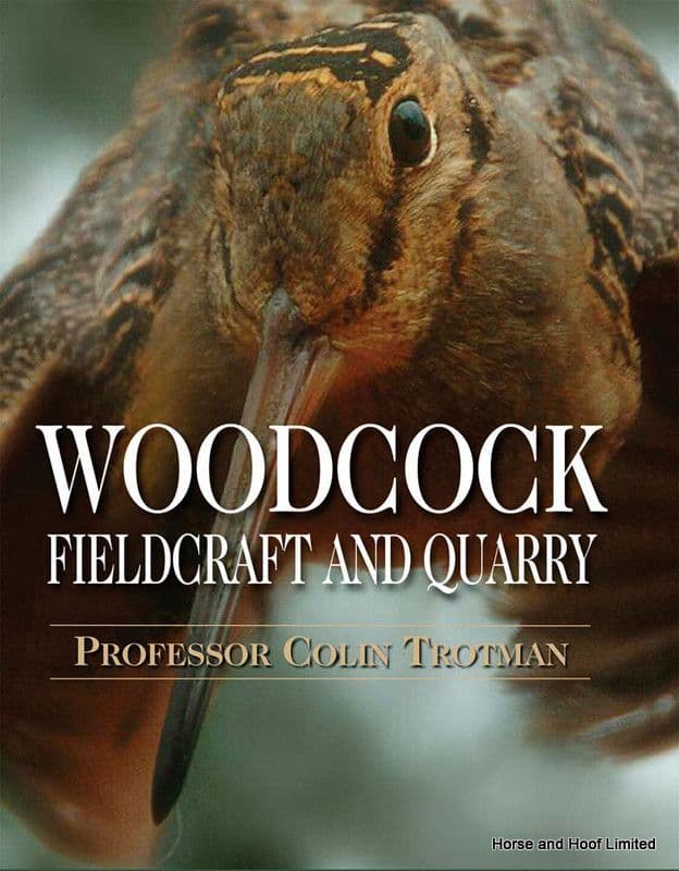 Woodcock Fieldcraft And Quarry- Professor Colin Trotman - horse and hoof